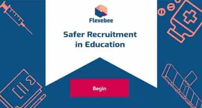 Safer Recruitment in Education Online Training | Flexebee